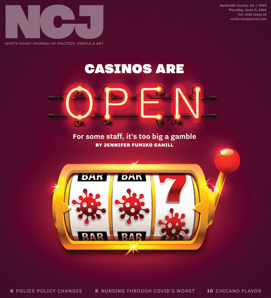 Casinos are Open - North Coast Journal
